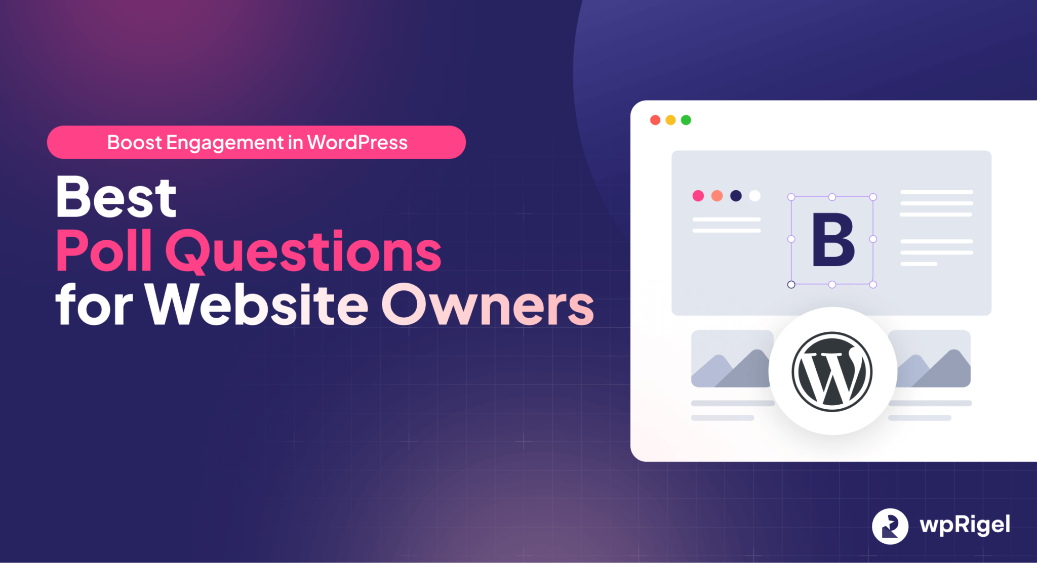 Best Poll Questions- Boost Engagement in WordPress | wpRigel