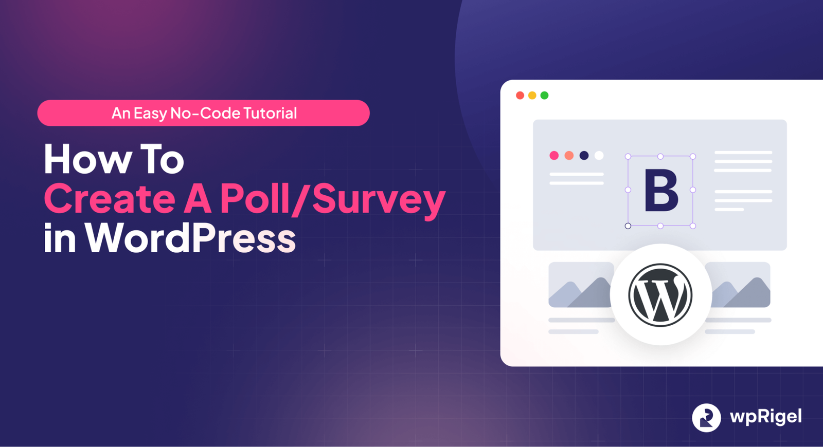How To Create A Poll In WordPress (No-Code Guide) | wpRigel